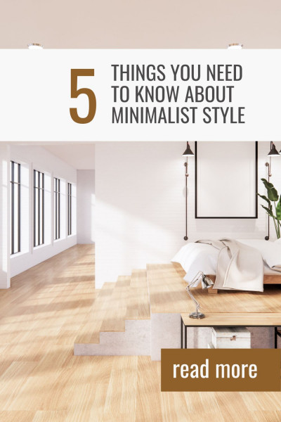 5 Things you need to know about minimalist style
