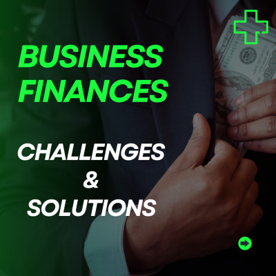 Mastering Financial Challenges: A Guide for Entrepreneurs