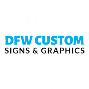 DFW Custom Signs & Graphics