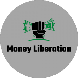Money Liberation