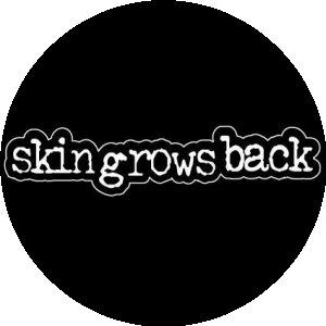 Skin Grows Back